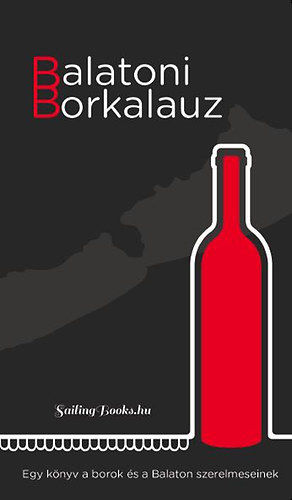 Xpress. Balatoni borkalauz