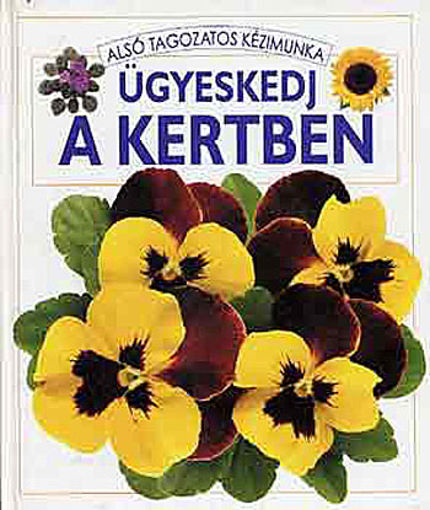 Xpress Ügyeskedj A Kertben