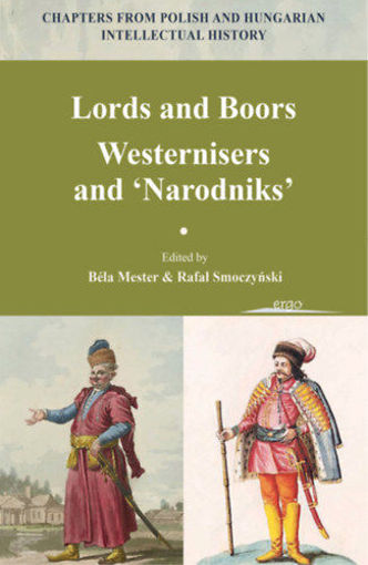 Xpress. Lords and Boors - Westernisers and Narodniks