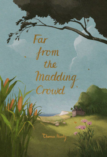 Xpress. Far from the Madding Crowd - Wordsworth Collector's Editions Xpress. Far from the Madding Crowd - Wordsworth Collector's Editions